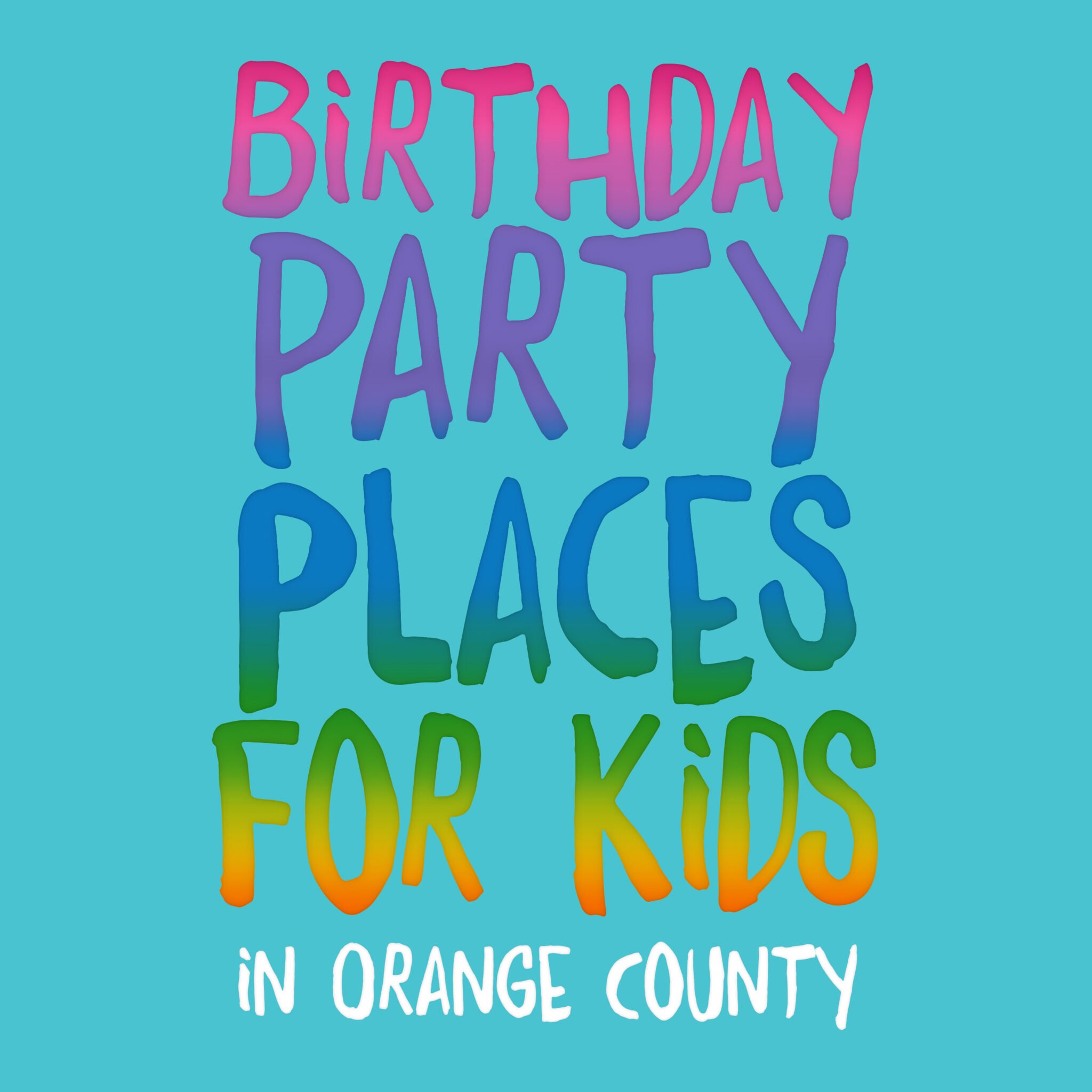 Your Guide to Orange County Fun - Popsicle Blog