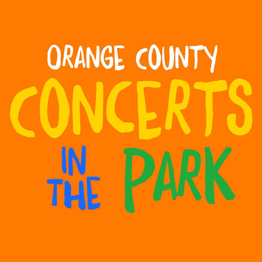 Free Orange County Concerts in the Park [2025] - Popsicle Blog