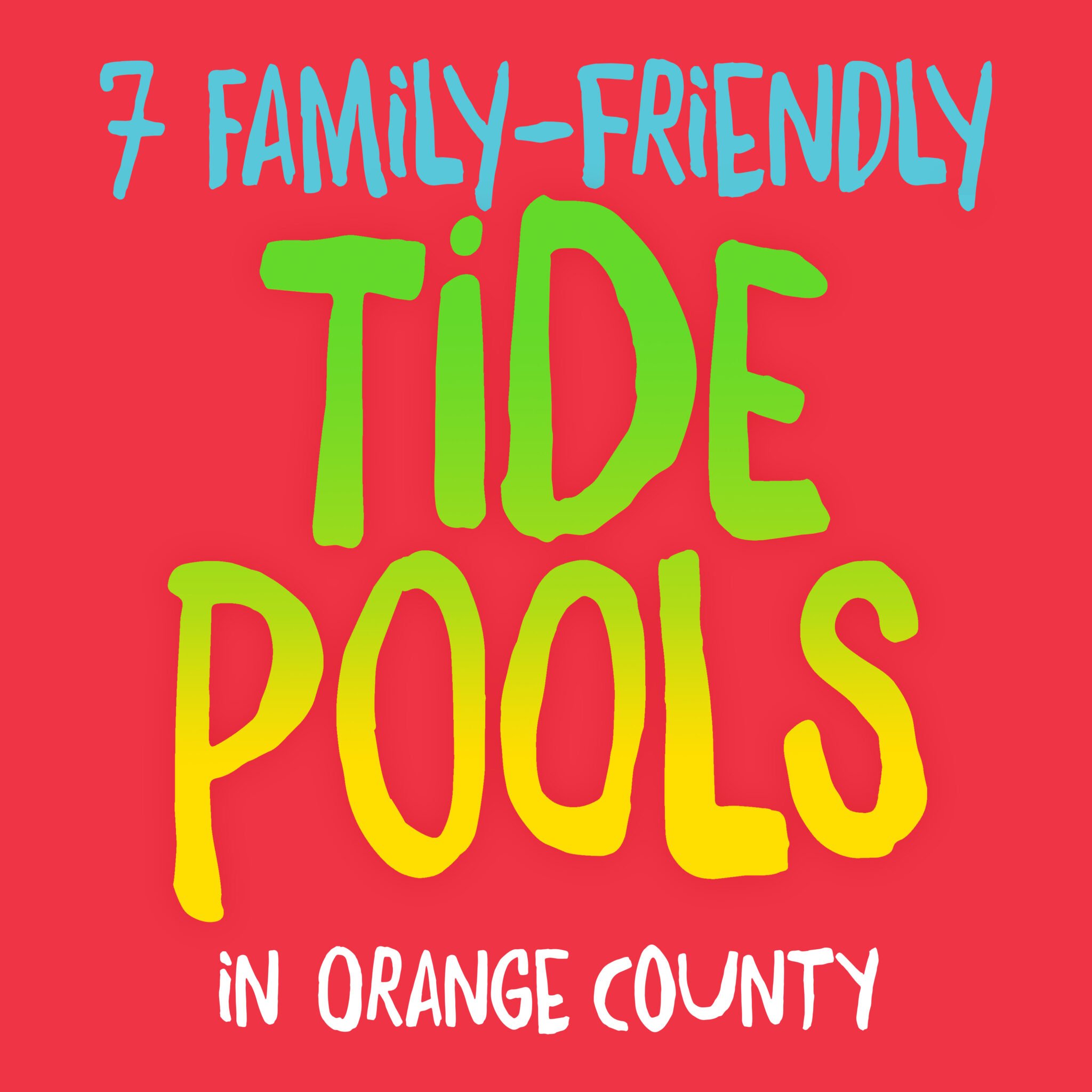 Your Guide to Orange County Fun - Popsicle Blog